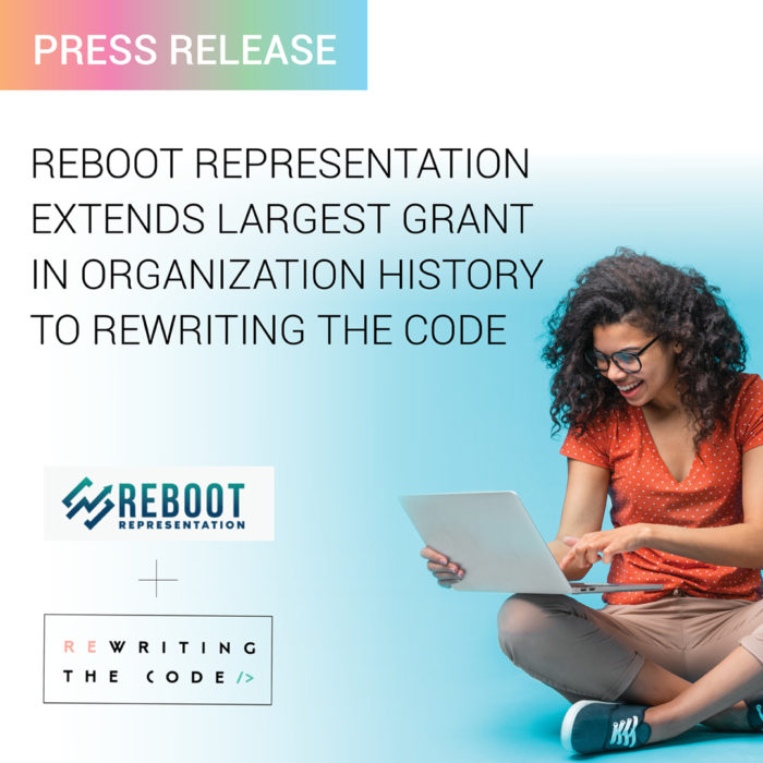 Reboot Representation Extends Largest Grant in Organization History to ...