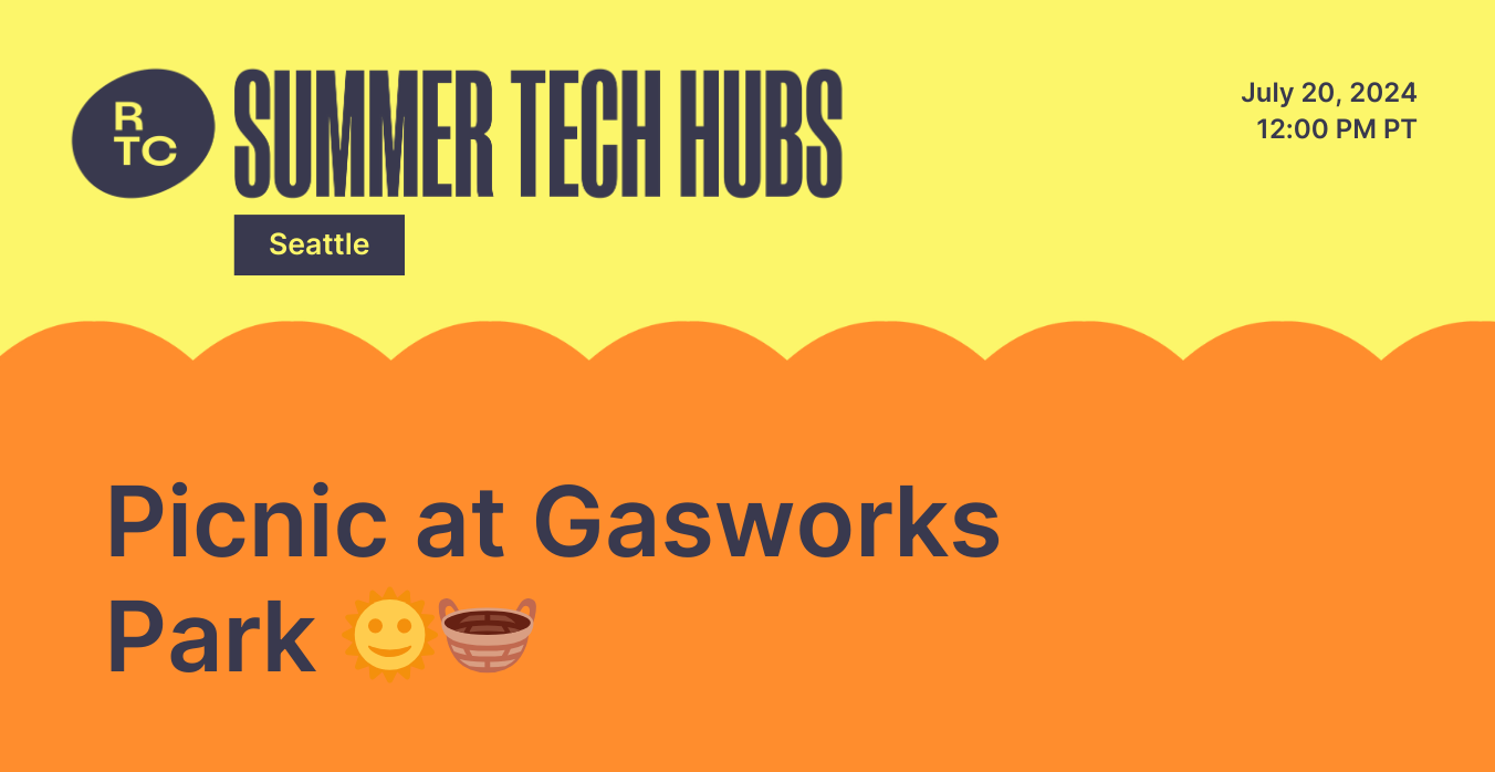 Seattle Summer Hub - Picnic Social 🧺🌞 | Rewriting the Code