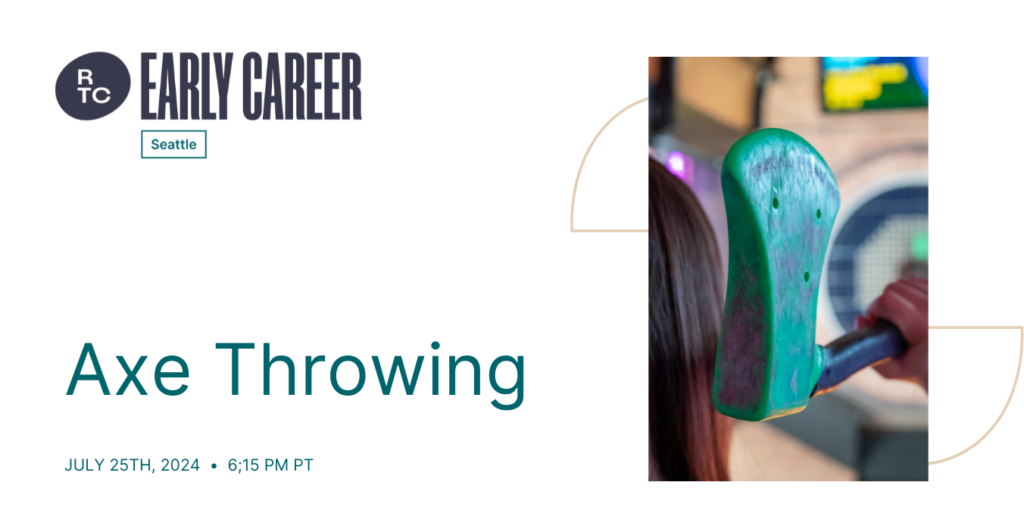 Seattle Early Career - Axe Throwing | Rewriting the Code
