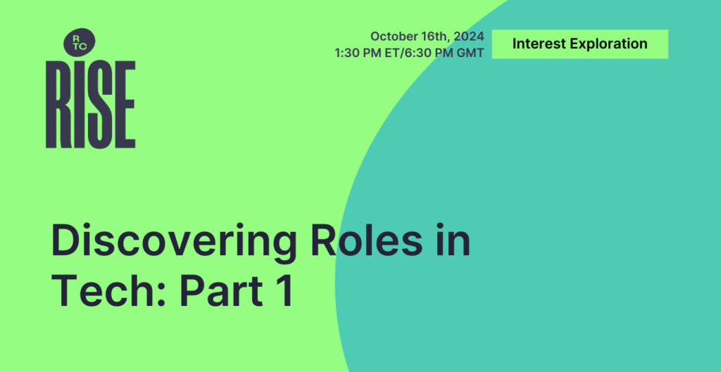 Discovering Roles in Tech: Part 1 | Rewriting the Code